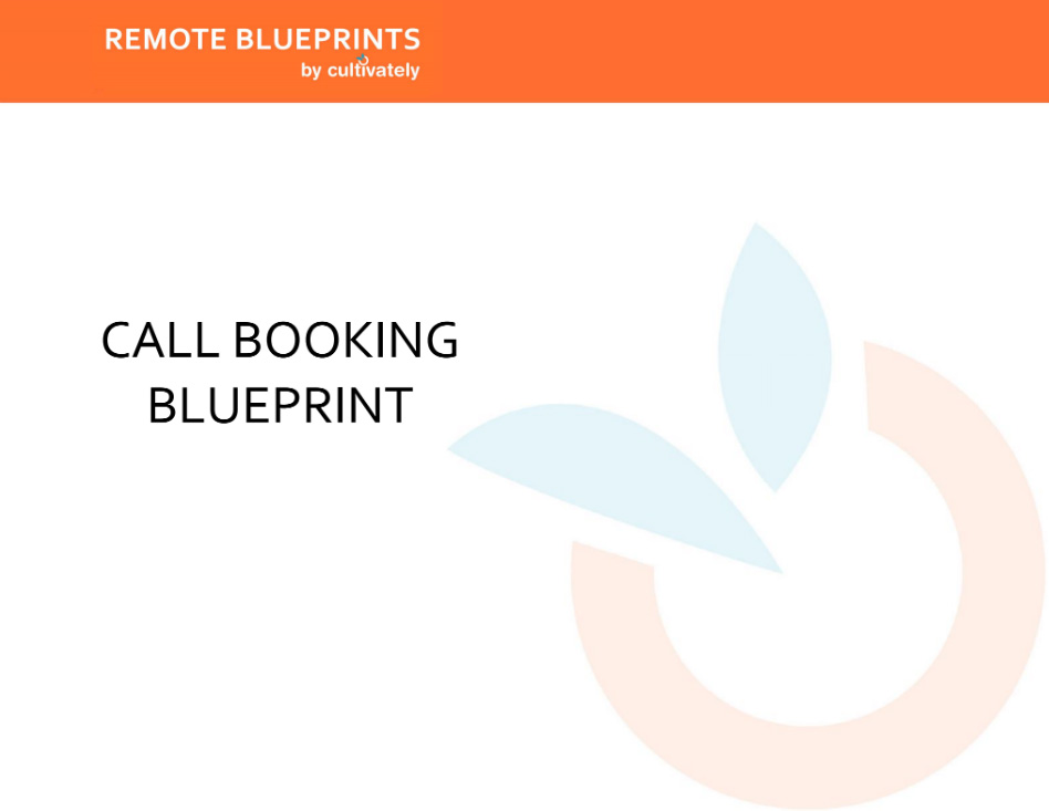 Call Booking Blueprint - Cultivately