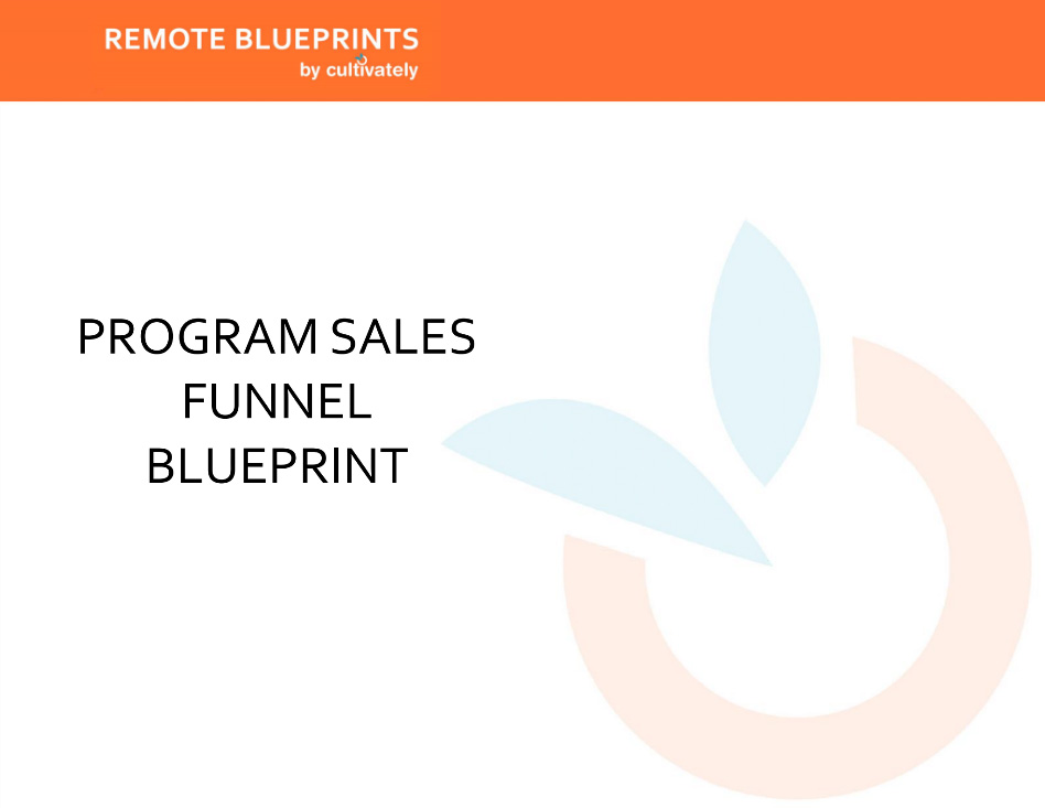 Program Sales Funnel Blueprint - Cultivately